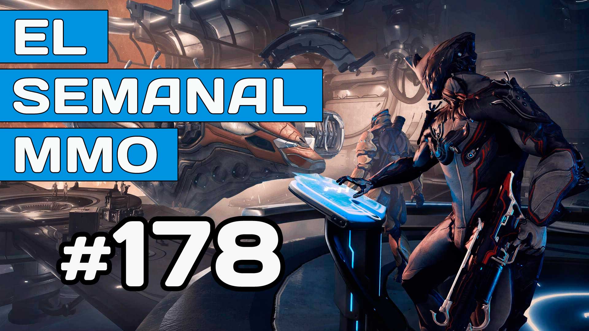 El Semanal MMO 178 – CitizenCon – Warframe Railjack – Lost Ark ¿llega? – Zona MMORPG